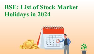 BSE: List of Stock Market Holidays in 2024 - Equitypandit