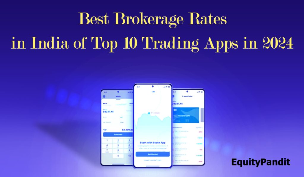 Top 10 Trading Apps 2025 With Best Brokerage Rates in India