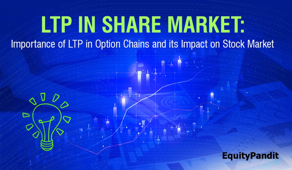 Last Traded Price (LTP): Importance, Impact & LTP Calculation
