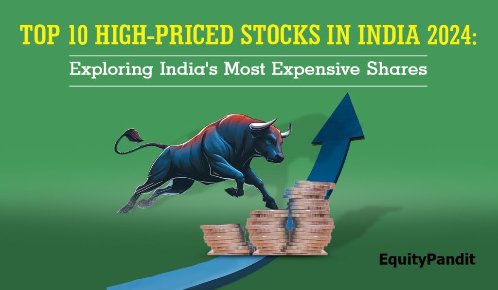 Top 10 Highest & Most Expensive Stock In India 2024
