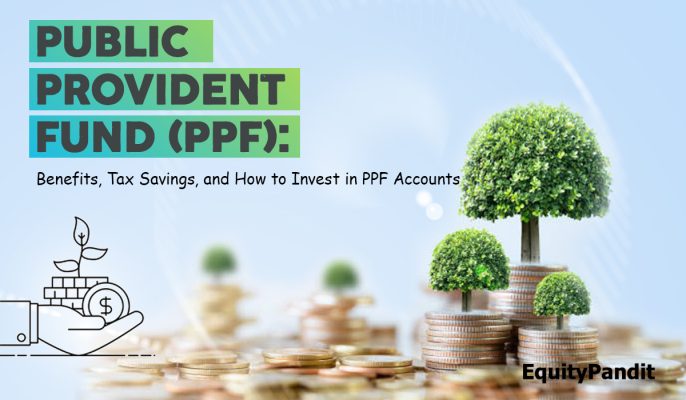 Public Provident Fund (PPF): Benefits, Tax Saving & Investing PPF