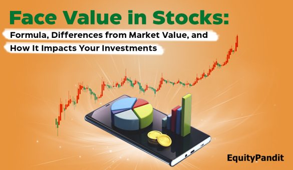 Face Value in Stocks: Formula, Differences from Market Value