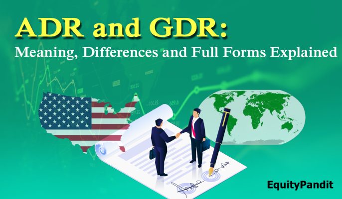 ADR and GDR: Meaning, Differences & Full Forms