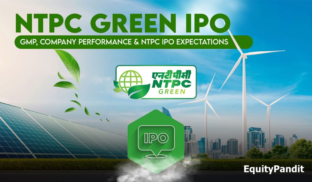 NTPC Green IPO GMP & NTPC IPO Expectations