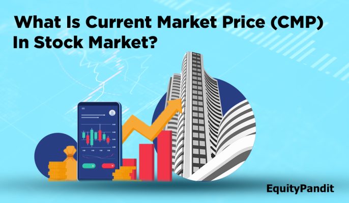 What Is Current Market Price (CMP) In Stock Market?