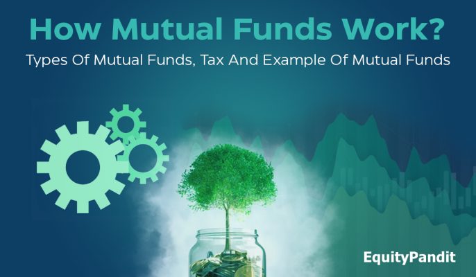 How Mutual Fund Works: Taxation, Example & Mutual Fund Types